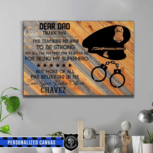 Dear Dad - From Your Police Officer Personalized Police Canvas Print ...
