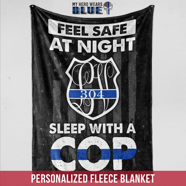 Feel Safe Sleep With A Cop - Monogram Letters - Fleece Blanket - My ...